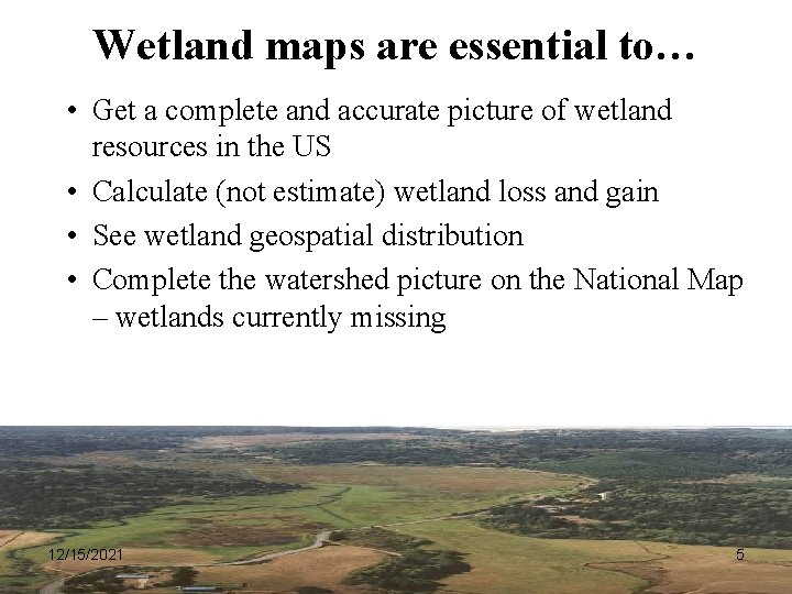 National Mapping Standard for Wetlands Margarete Heber U