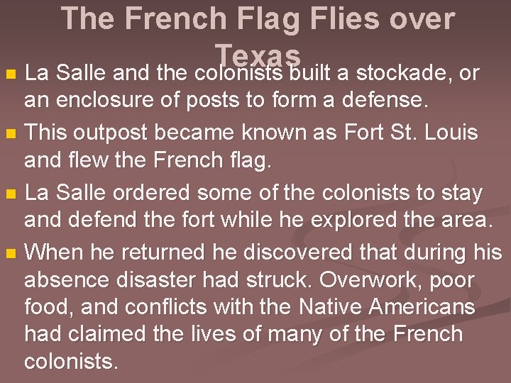 Early Explorers La Salle Awakens Spanish Interest France