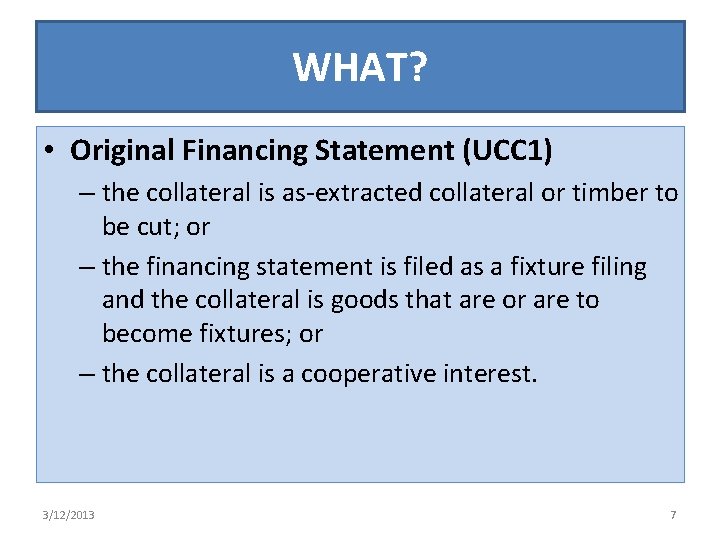 WHY WHERE WHAT UNDERSTANDING UCC Presented by Mariana