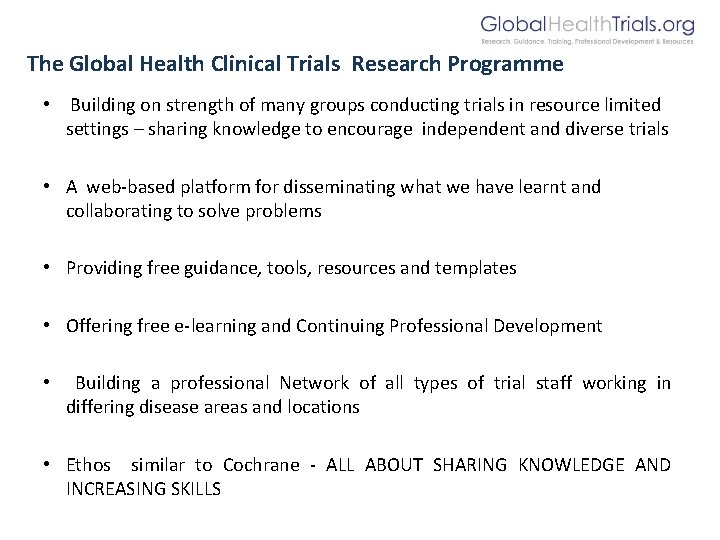 The Global Health Clinical Trials Programme The goal
