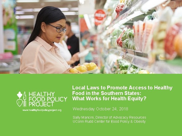 Local Laws to Promote Access to Healthy Food