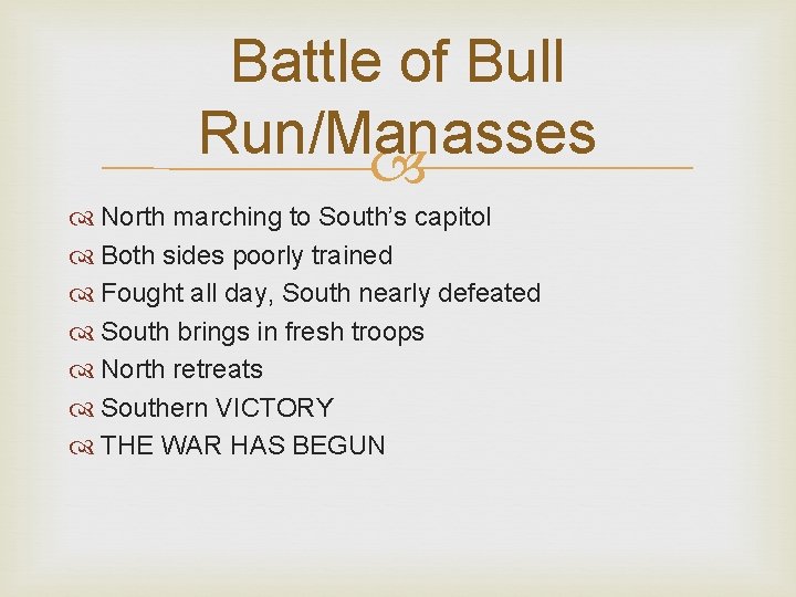 The War Begins Battle of Bull RunManasses North
