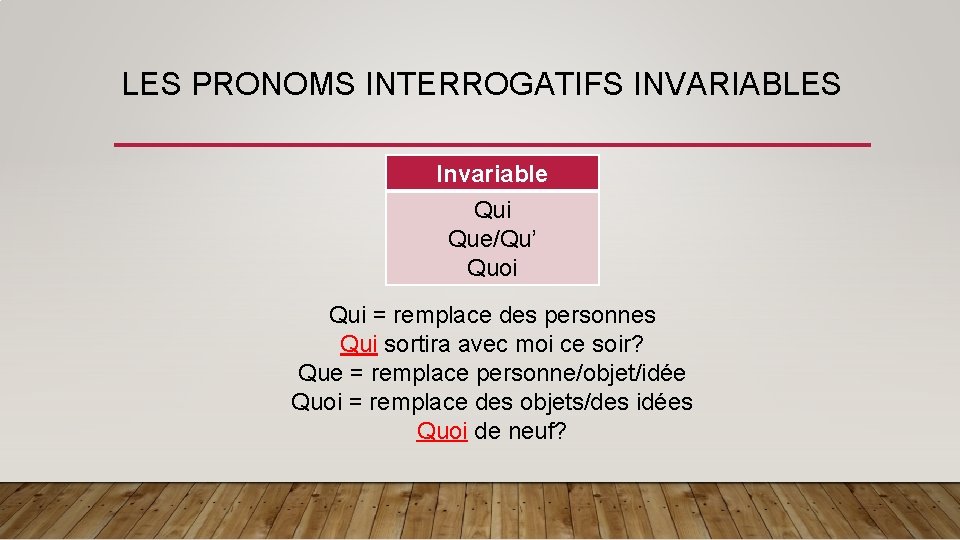 LES PRONOMS INTERROGATIFS EXAMEN 3 FRANAIS 10 MME