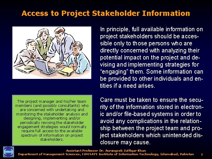 Access to Project Stakeholder Information In principle full