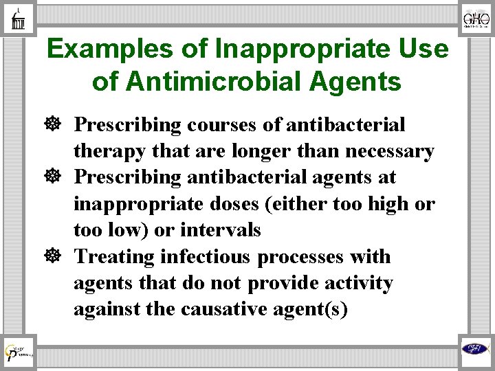 Judicious Antibiotic Use in Developing Countries Ron Herman