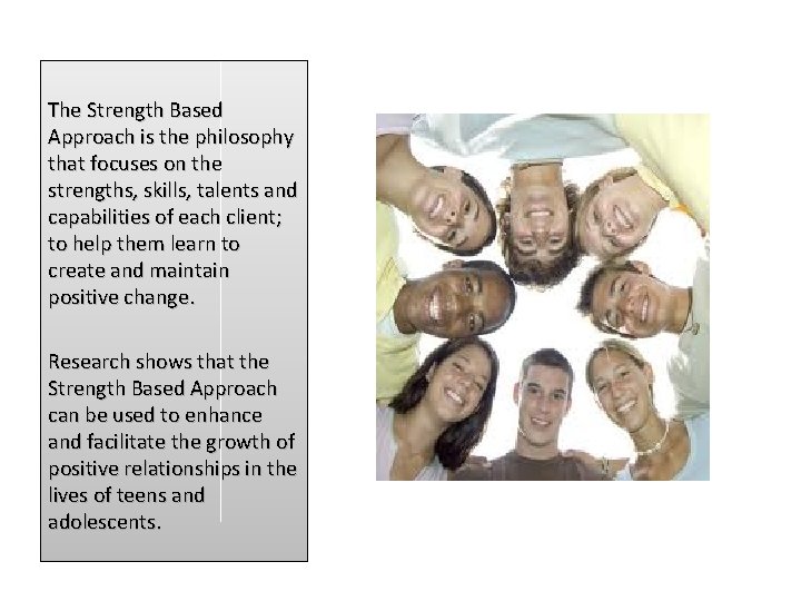 Using the Strength Based Approach in Youth Relationship
