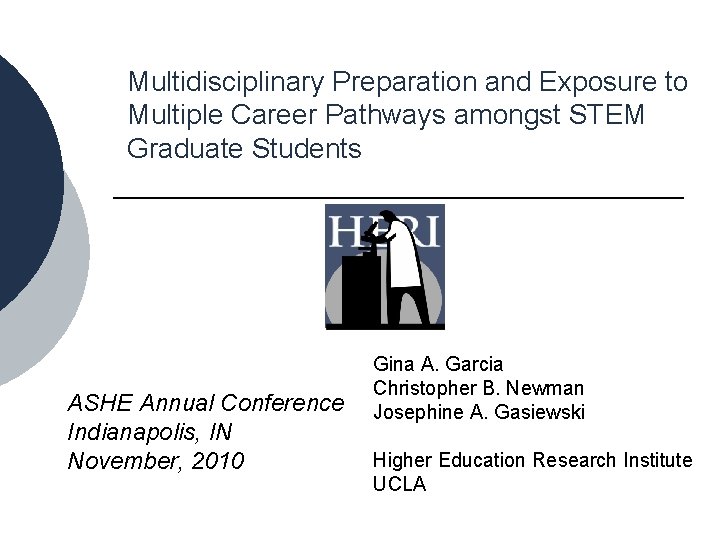 Multidisciplinary Preparation and Exposure to Multiple Career Pathways