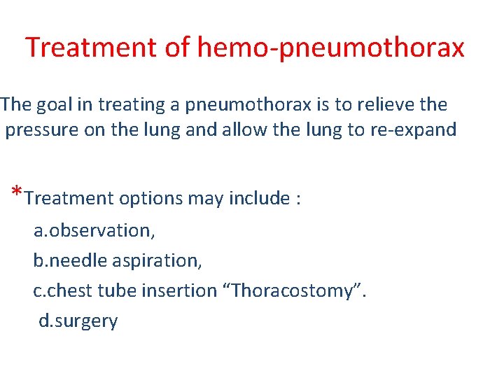 HemoPneumothorax Pneumothorax Is an abnormal collection of air