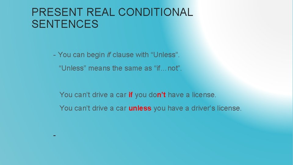 CONDITIONALS ESL 11 B CONDITIONAL SENTENCES Contain a