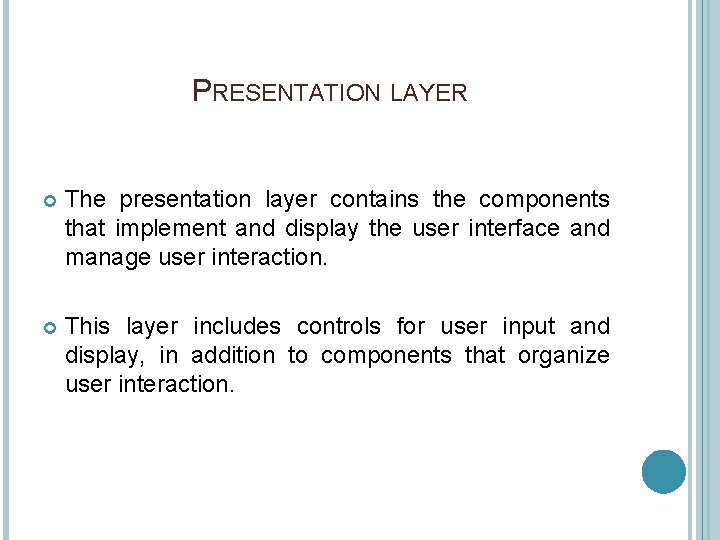 PRESENTATION LAYER SAMANVITHA RAMAYANAM 25 TH FEBRUARY 2010