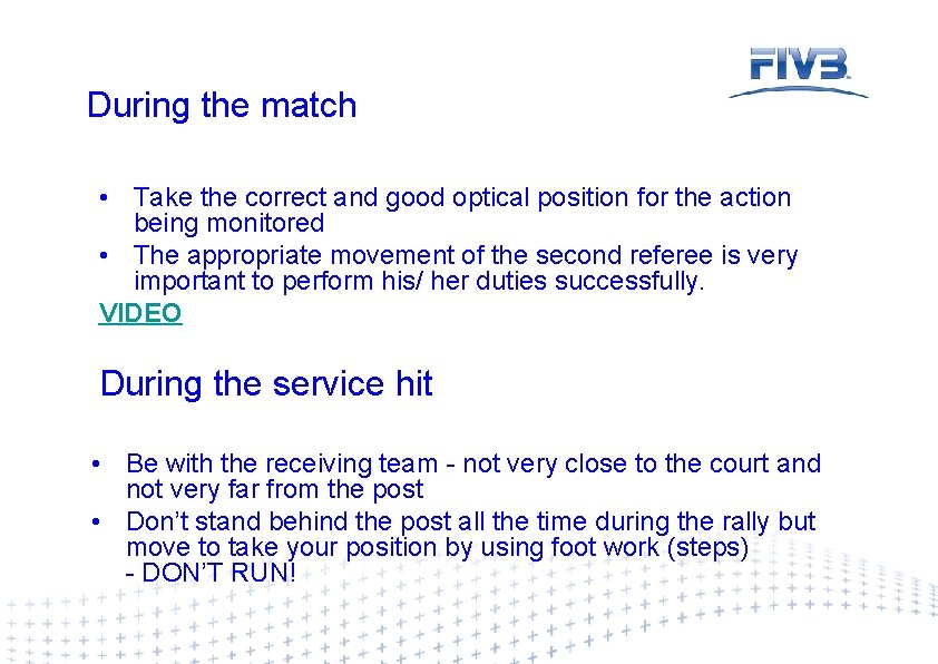 SECOND REFEREE RESPONSIBILITIES MOVEMENTS TECHNIQUE Rules of the