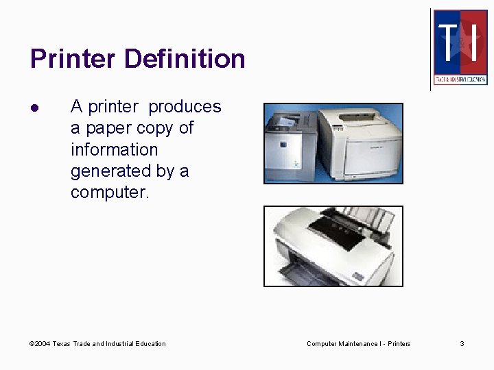 Computer Maintenance 1 Unit Subtitle Printers 2004 Texas