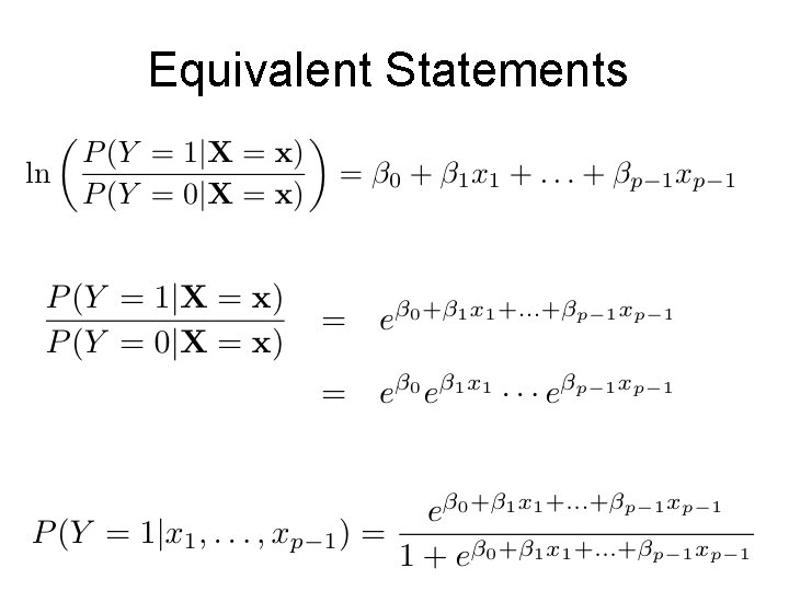 Logistic Regression For a binary response variable 1Yes