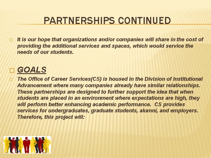 PARTNERSHIP PACKAGES MEETING THE NEEDS OF BOTH THE