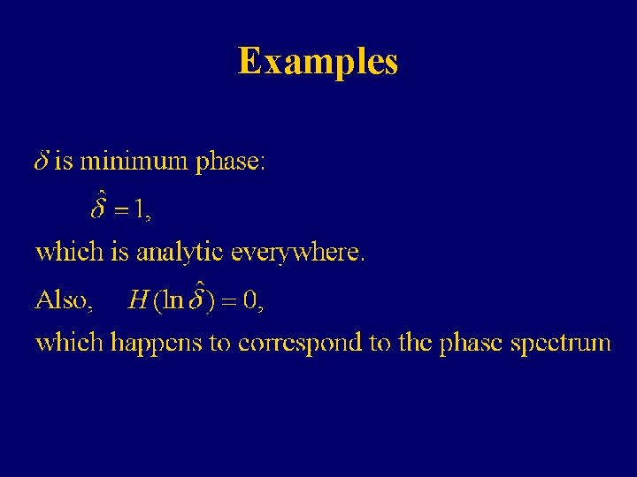 Minimum Phase Revisited Jeff Grossman Gary Margrave and