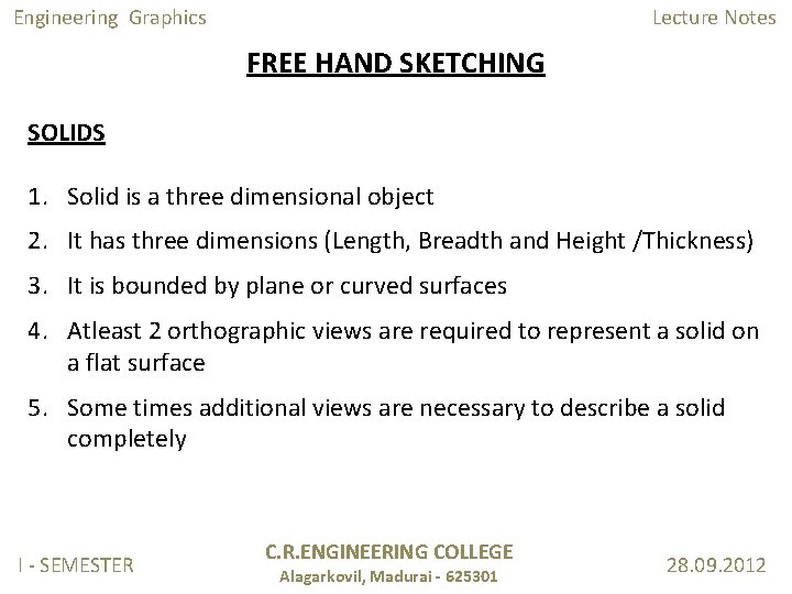 ENGINEERING GRAPHICS By R Nathan Assistant Professor Department