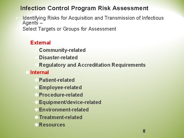 INTEGRATING RISK ASSESSMENT GOALS AND MEASURABLE OBJECTIVES FOR
