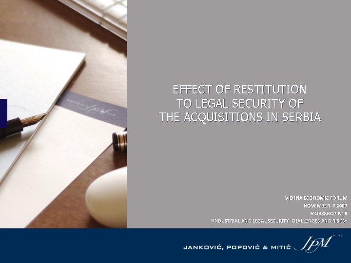 EFFECT OF RESTITUTION TO LEGAL SECURITY OF THE