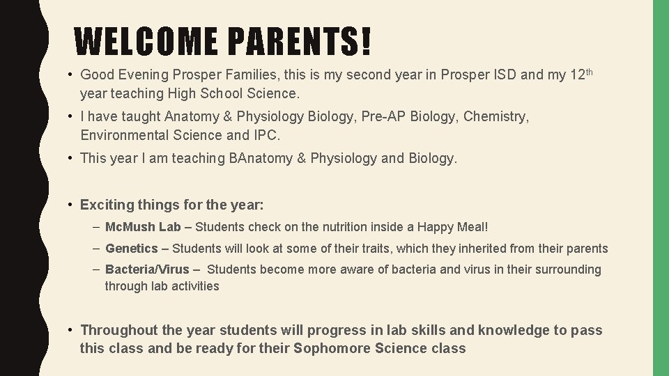 BIOLOGY OPEN HOUSE MRS ENGLISH PROSPER HIGH SCHOOL