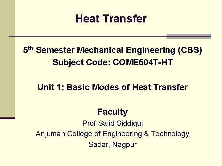 Heat Transfer 5 th Semester Mechanical Engineering CBS