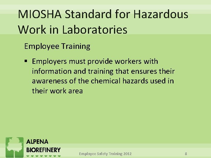 Laboratory Hygiene Plan Agenda MIOSHA Standard for Hazardous