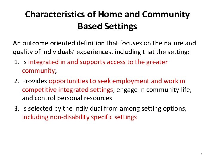 Be The Change The HCBS Rule and Opportunities