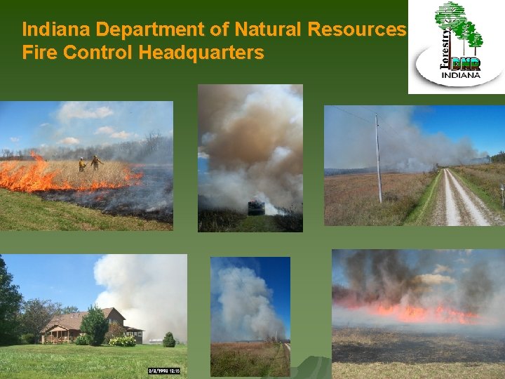 Indiana Department of Natural Resources Fire Control Headquarters