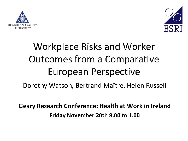 Workplace Risks and Worker Outcomes from a Comparative
