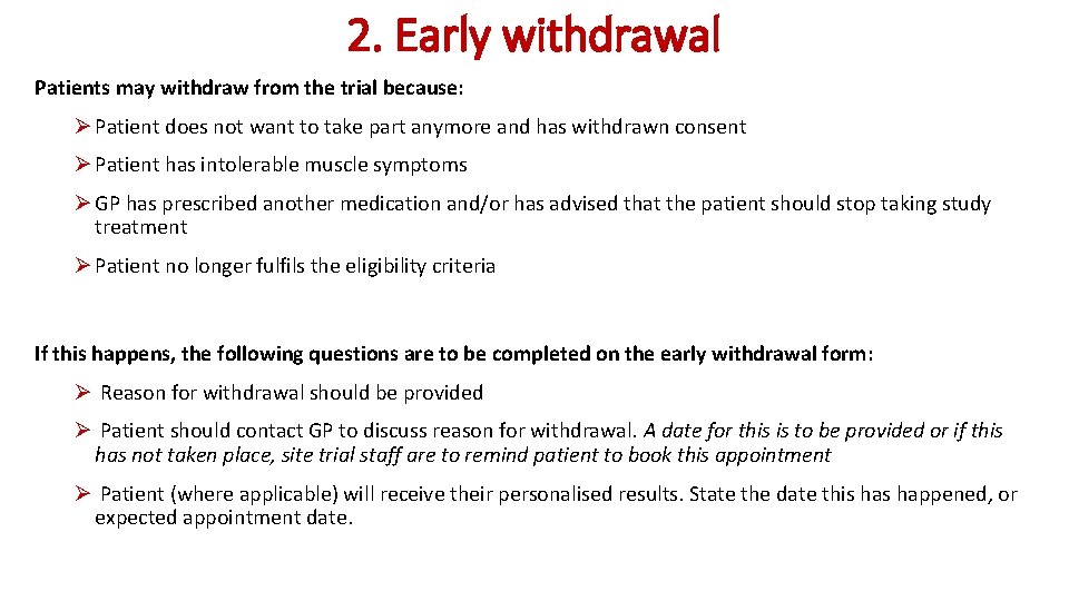 HOW TO ENTER EARLY WITHDRAWAL DATA Trial protocol