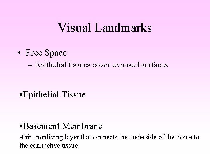 CHAPTER FIVEHISTOLOGY The Study of Tissues Tissues Layers