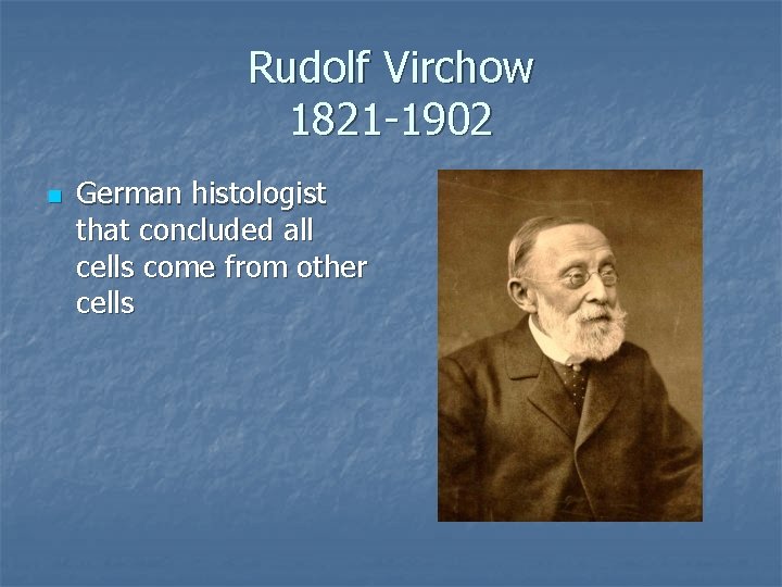 The Cell Theory Important Scientists n Many important