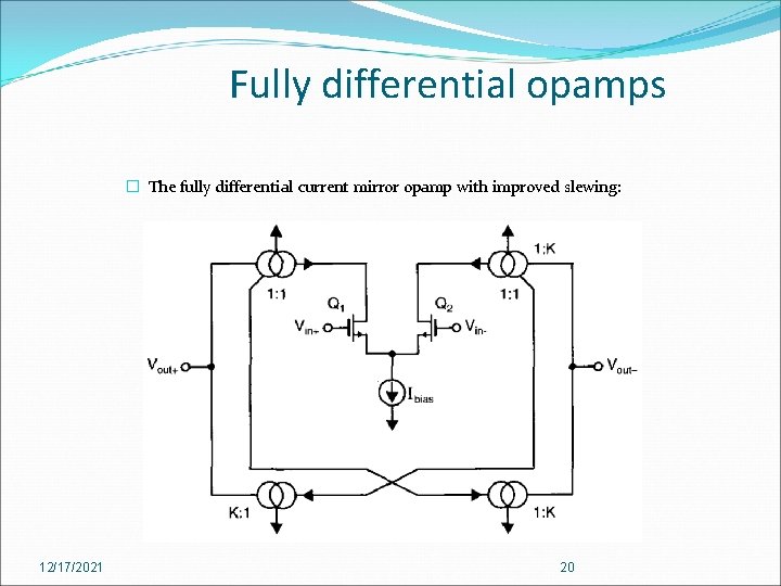 Advanced opamps and current mirrors 12172021 1 Wide