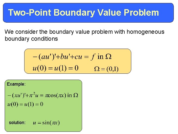 TwoPoint Boundary Value Problem For the purpose of