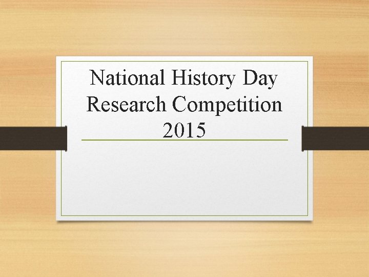 National History Day Research Competition 2015 National History