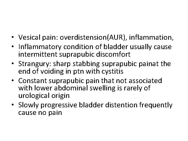 Evaluation of the urologic patient Urinary tract is