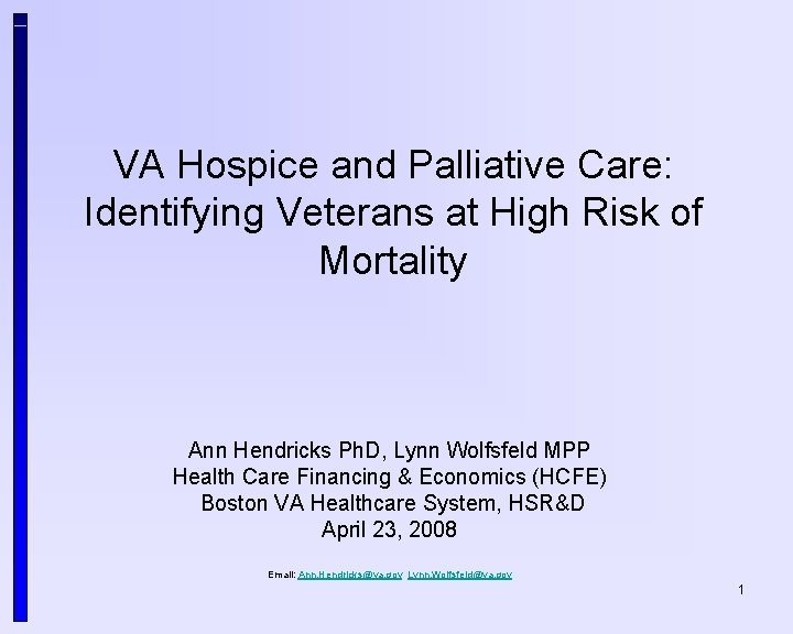 VA Hospice and Palliative Care Identifying Veterans at