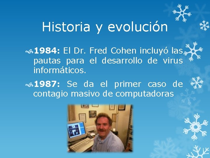 VIRUS INFORMATICOS Historia evolucin funcionamiento y soluciones 1