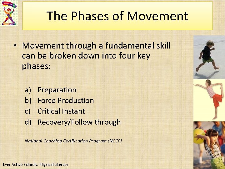 Module 2 Teaching Fundamental Movement Skills Ever Active