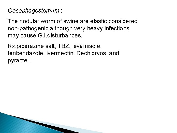 Swine Parasites Introduction Most parasitic infections of swine
