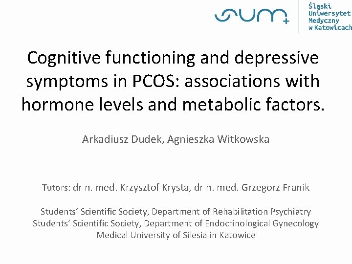 Cognitive functioning and depressive symptoms in PCOS associations