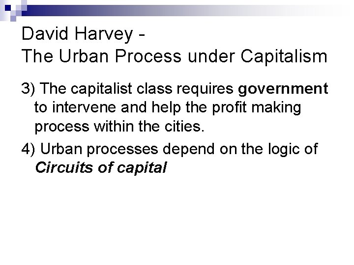 WEEK 5 n What is Urban Political Economy