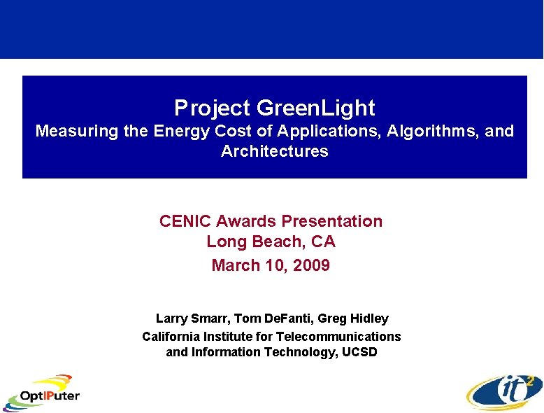 Project Green Light Measuring the Energy Cost of