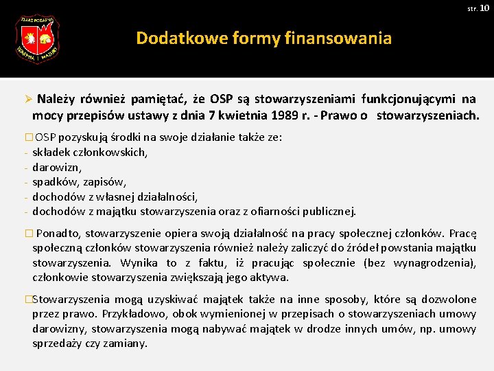 SZKOLENIE NACZELNIKW OSP TEMAT 4 Aspekt finansowy utrzymania