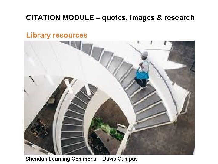 CITATION MODULE quotes images research Library resources Module