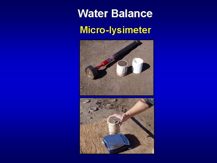 Measuring SoilWater Evaporation Josh Heitman Robert Horton Tom