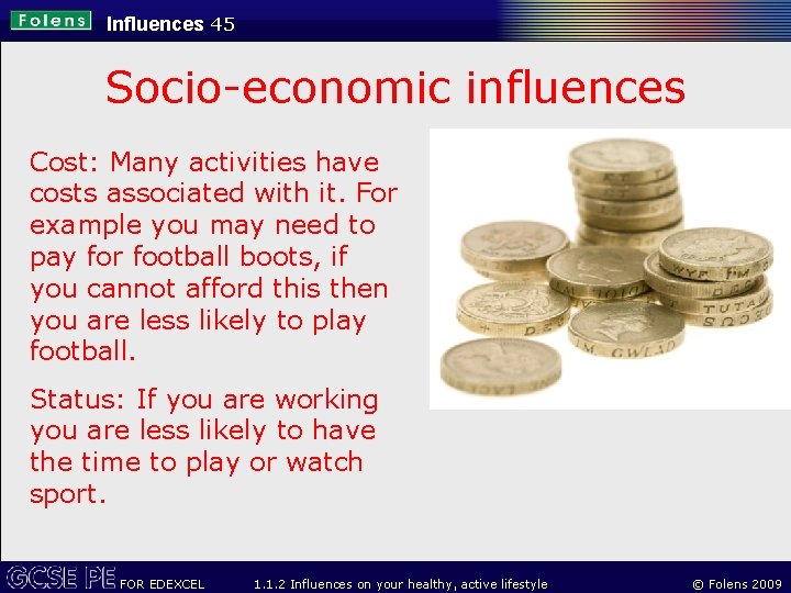 Influences 1 Influences on taking part in sport