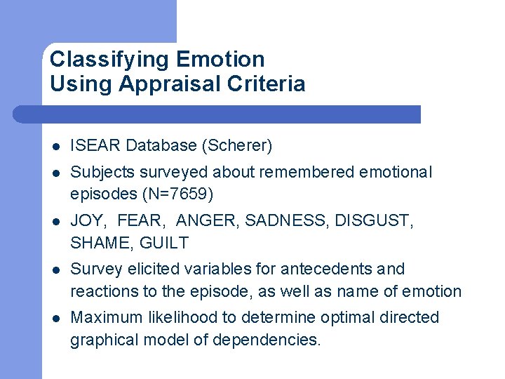 Modeling Emotion Frameworks Useful In Computation and Speech