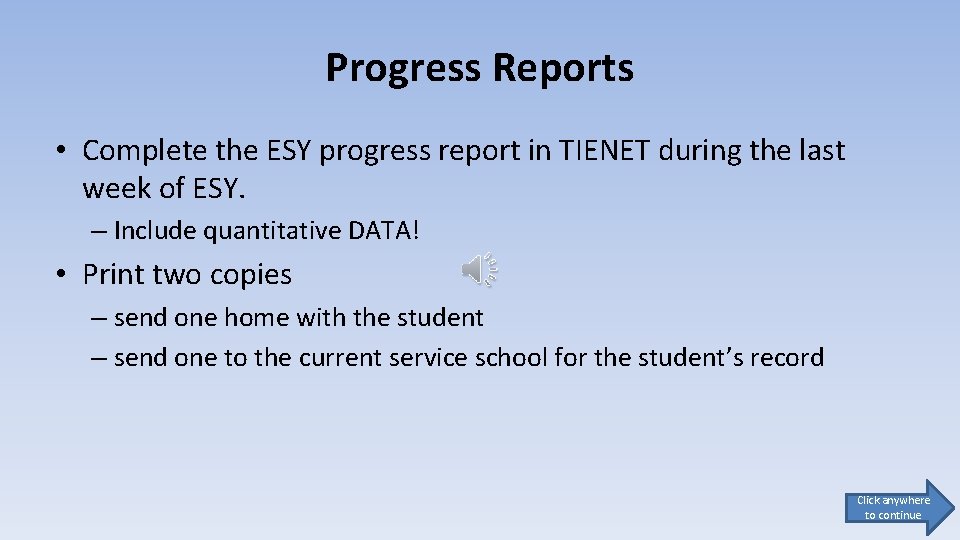 Extended School Year Services Working with students in