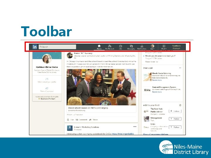 Linked In Basics NILESMAINE DISTRICT LIBRARY Resources Make