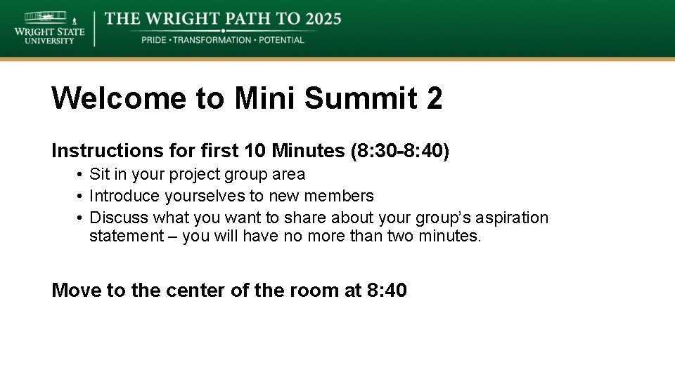 Welcome to Mini Summit 2 Instructions for first
